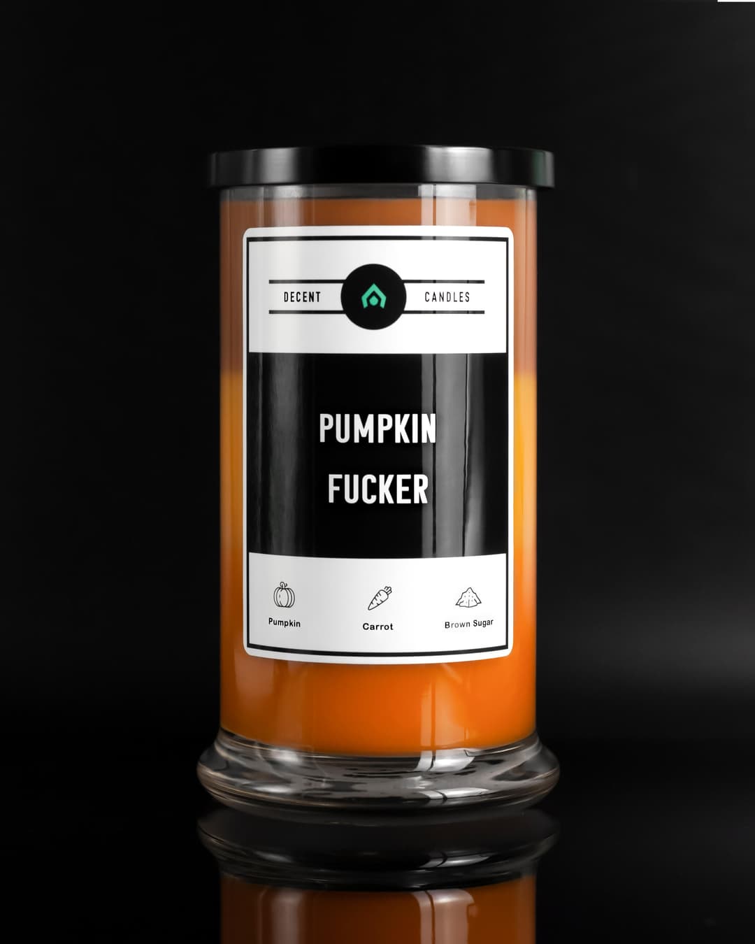 DECENT CANDLES - THE'YRE PRETTY FUCKING DECENT